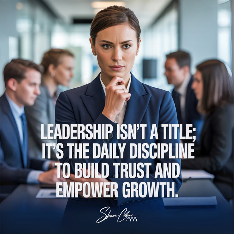 Leadership Without Titles: Cultivating Trust Daily - Shawn Collins
